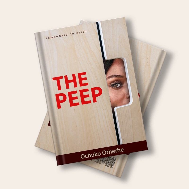 Buy THE PEEP - The Novel by Ochuko Orherhe on Selar.co