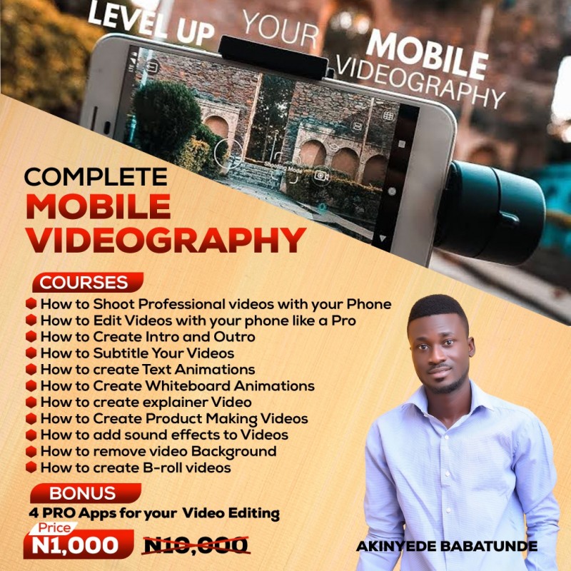 Buy Complete Mobile Videography by Akinyede Babatunde Adeniyi on Selar