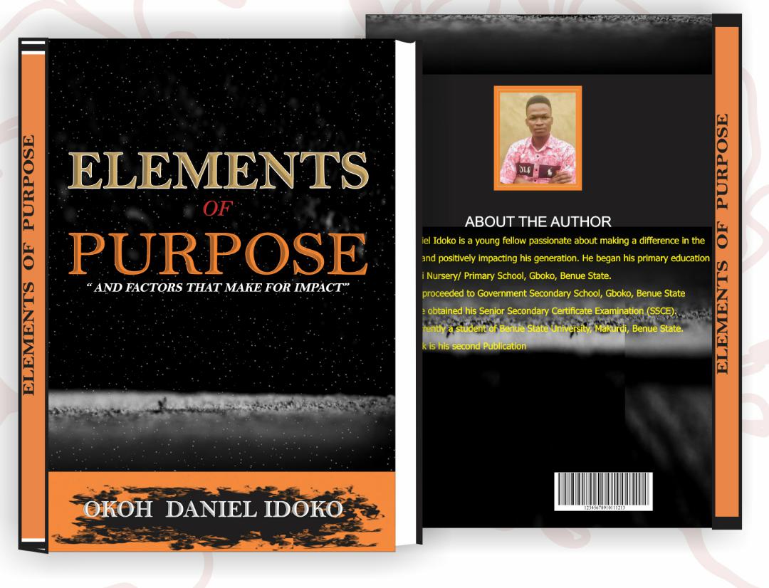 Get ELEMENTS OF PURPOSE by Okoh Daniel Idoko on Selar