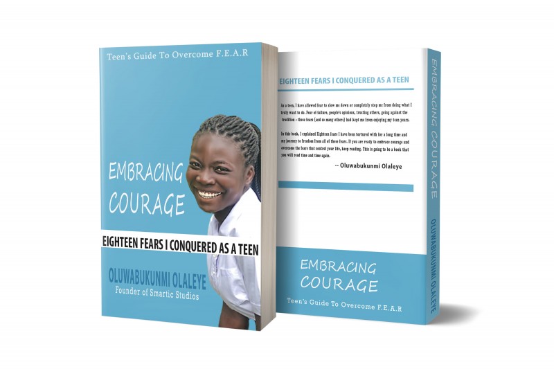 Buy Embracing Courage: Eighteen Fears I conquered as a Teen by ...