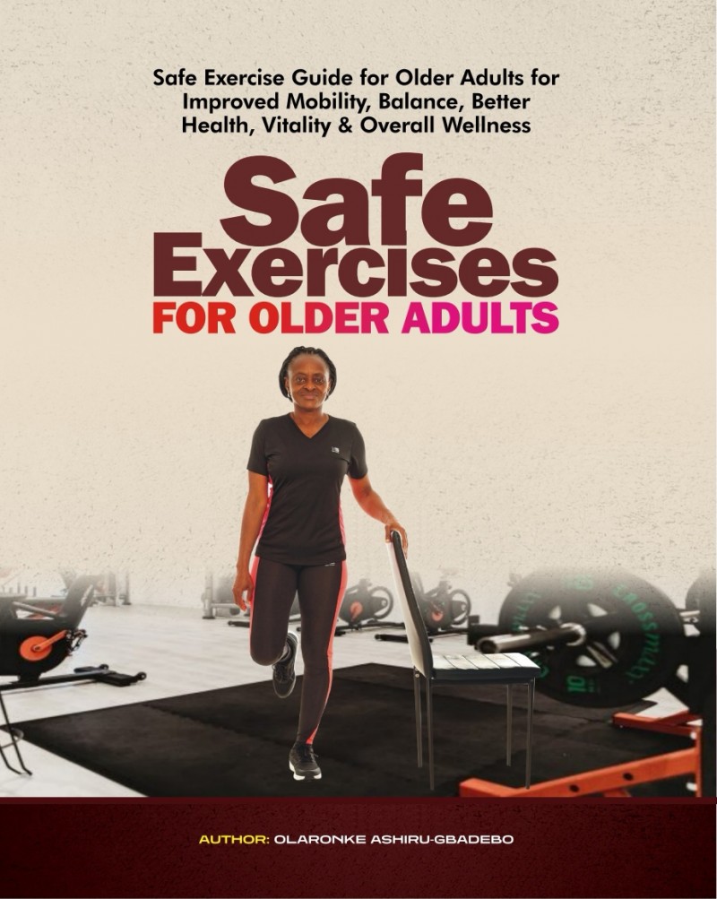 Buy Safe Exercises for Older Adults by Olaronke Gbadebo on Selar