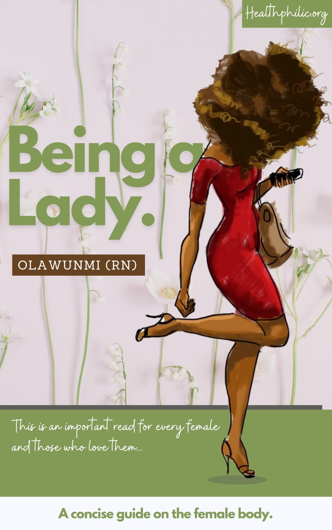 Get BEING A LADY - Understanding your body and how to care for it! by ...