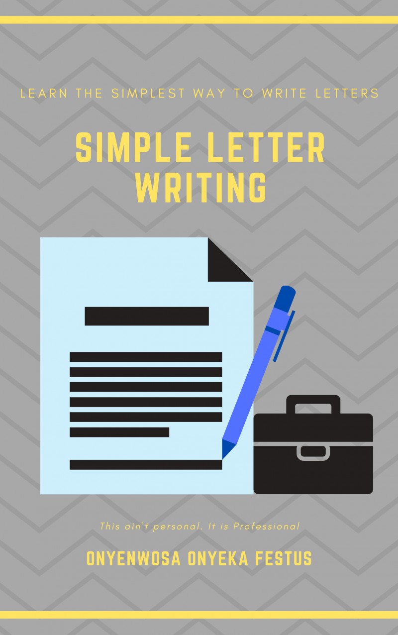 Buy SIMPLE LETTER WRITING (Template) by Onyenwosa Onyeka Festus on Selar
