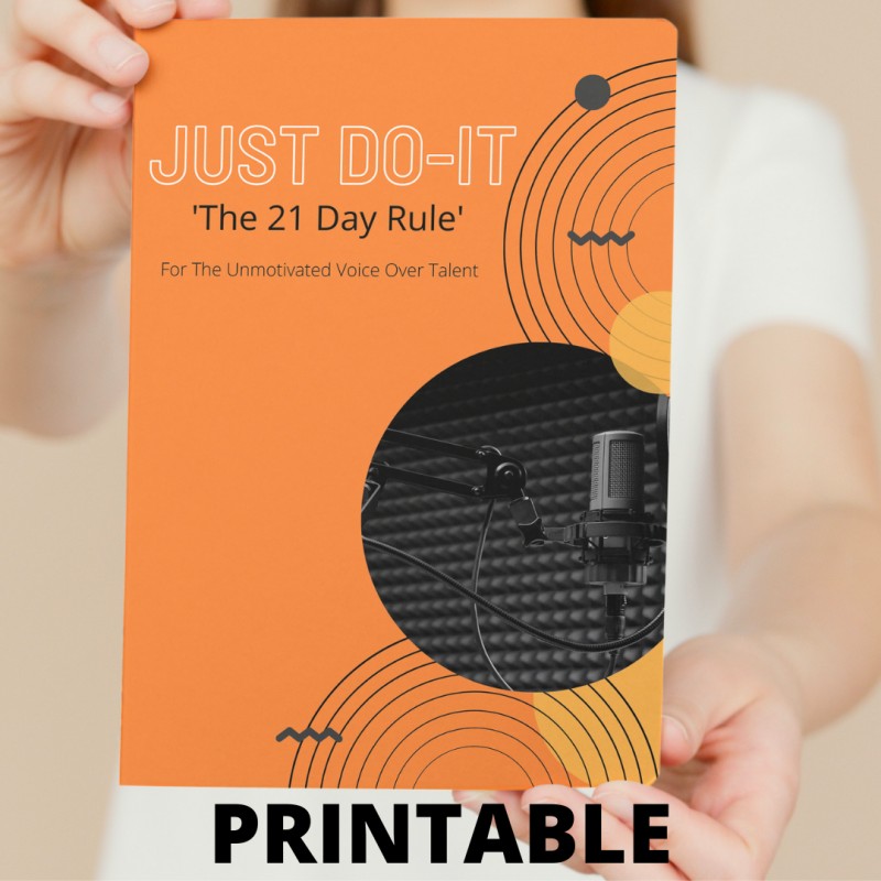 Buy Just Do It- The 21 Day Rule For The Unmotivated Voice Over Talent ...