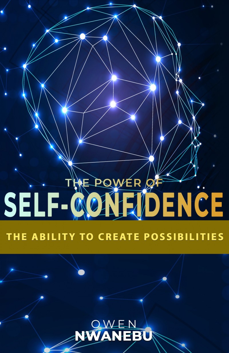 Buy THE POWER OF SELF-CONFIDENCE by Owen Nwanebu on Selar