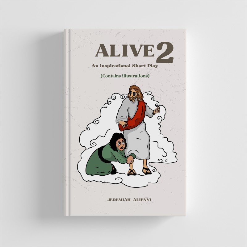 Buy ALIVE 2: An Inspirational Short Play by Pearly Gate Media Store on ...