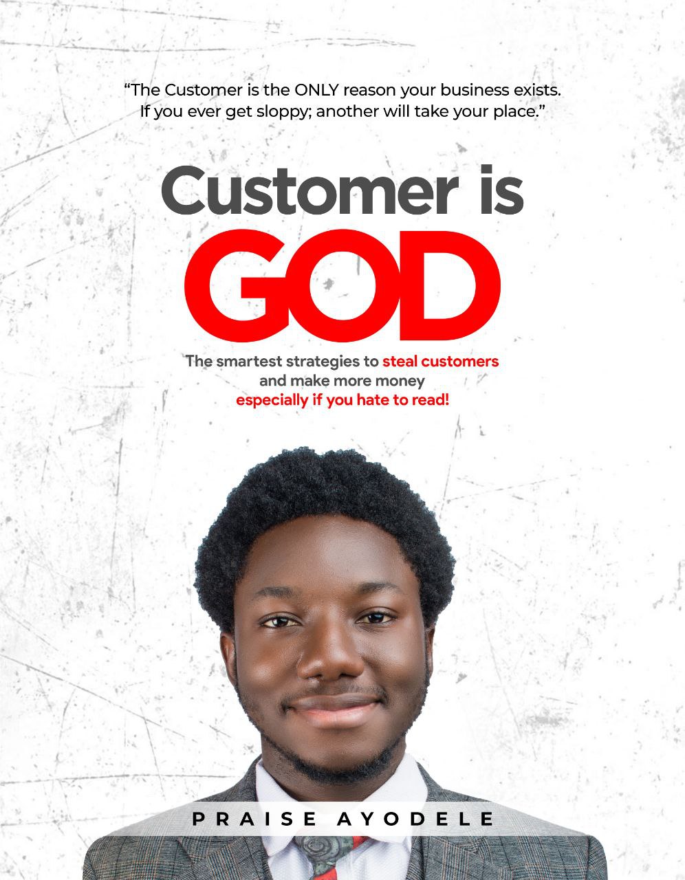 Buy Customer Is God - (Ebook + Paperback) Excl Delivery by Praise Ayodele on Selar