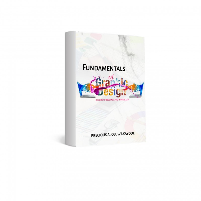 Get Fundamentals of Graphics Design by Precious Ayomikun Oluwakayode on ...