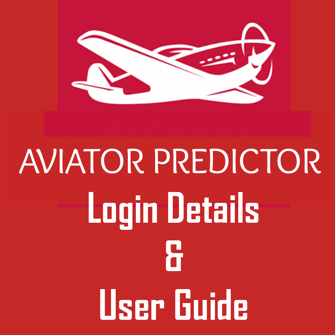 Buy Aviator Predictor Login Details & User Guide by Sir Predictor on Selar
