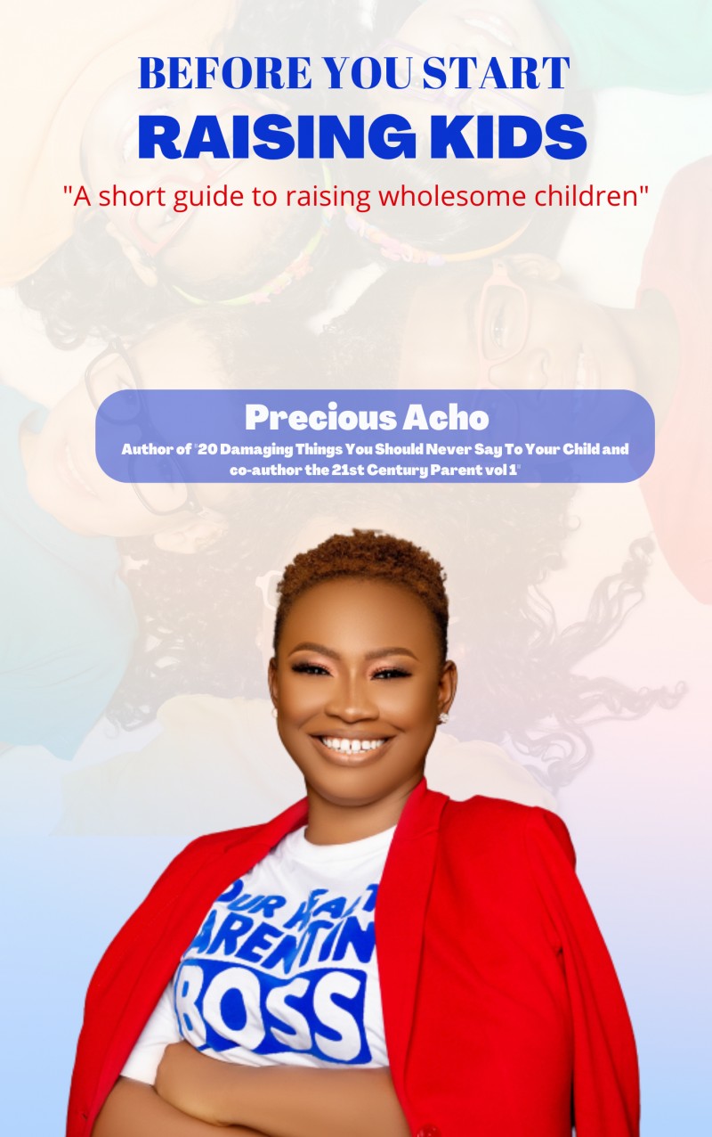 Buy BEFORE YOU START RAISING KIDS by Healthy Parenting on Selar