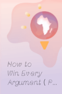 Buy How to Win Every Argument by Princess Ogah on Selar