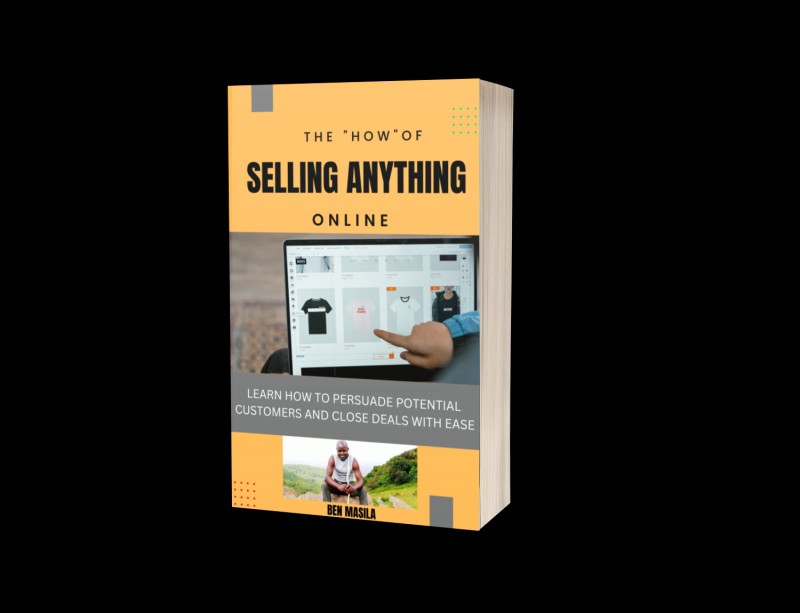 Buy THE "HOW" OF SELLING ANYTHING ONLINE by Benjamin Masila on Selar