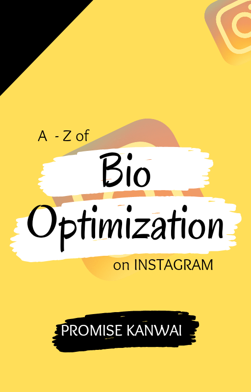 Buy A to Z of Bio Optimization on Instagram by Promise Kanwai on Selar.co