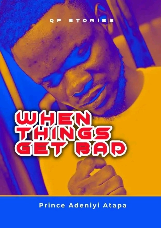 Buy When Things Get Bad by Prince Adeniyi Atapa on Selar