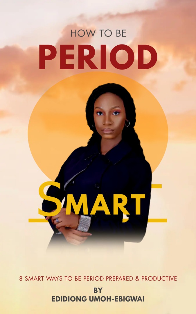 Buy How to be Period Smart by Edidiong Umoh-Ebigwai on Selar