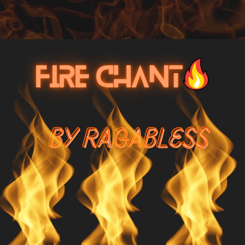 Get Fire Chant by Ragabless by Sowole Oluwatobiloba Blessing on Selar