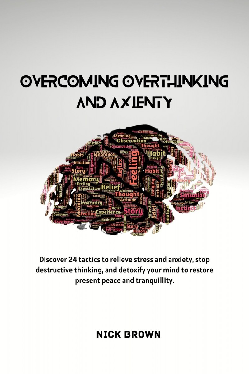 Buy OVERCOMING OVERTHINKING AND ANXIETY by Rich stre on Selar