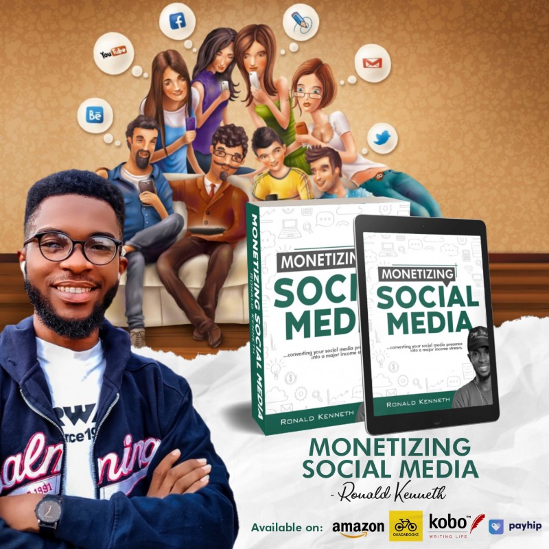 Buy MONETIZING SOCIAL MEDIA by Ronald Kenneth on Selar
