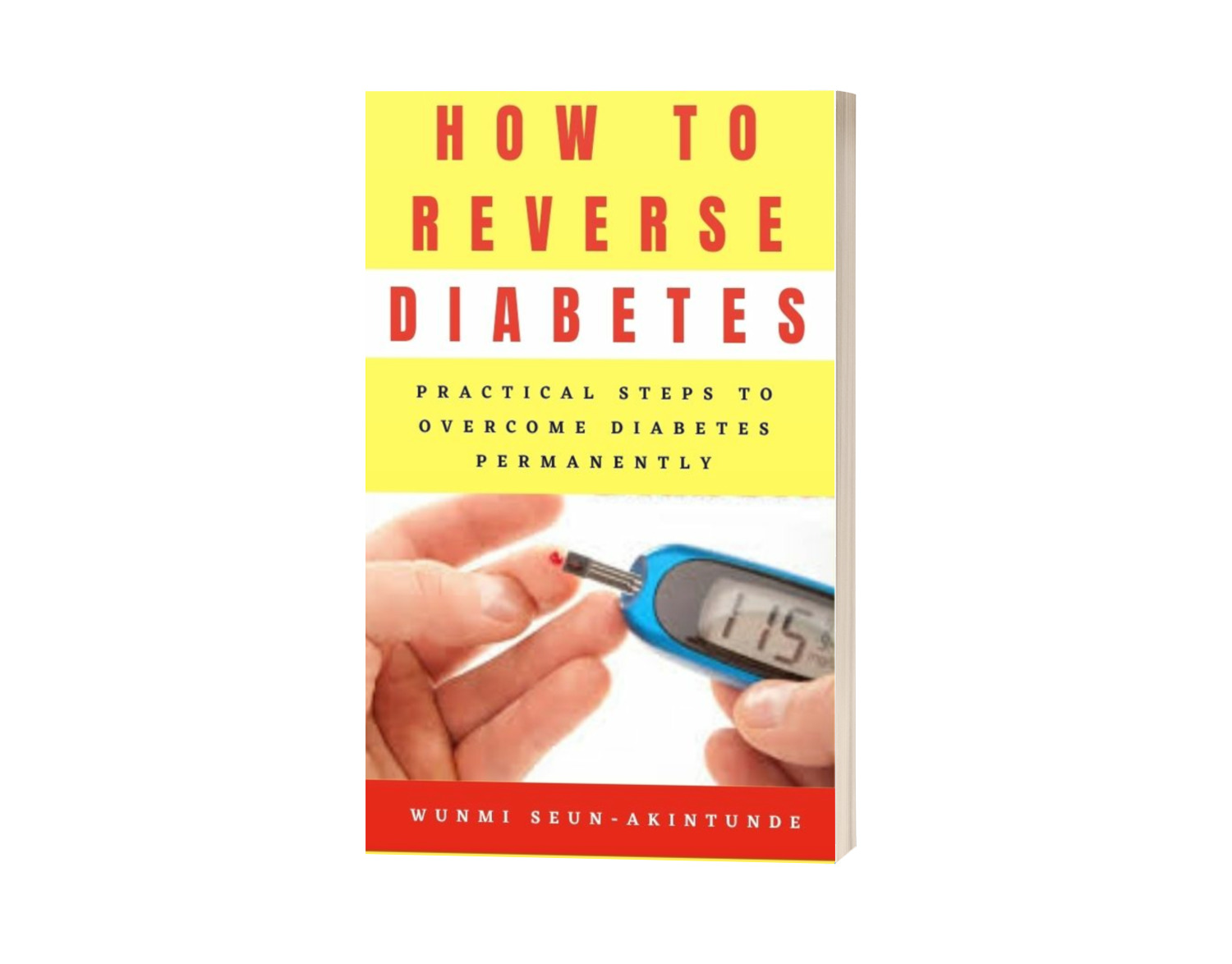 Buy How to Reverse Diabetes - Practical Steps To Overcome Diabetes ...