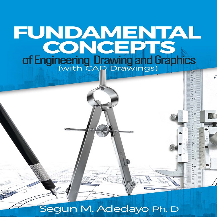 Buy Fundamental Concepts of Engineering Drawing and Graphics by Segun M ...