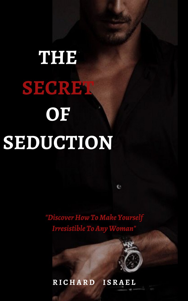 Get THE SECRET OF SEDUCTION by Sadiq Ahmed on Selar
