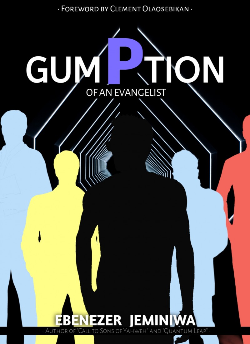 Get Gumption of an Evangelist by Jeminiwa Ebenezer Oluwatoyin on Selar