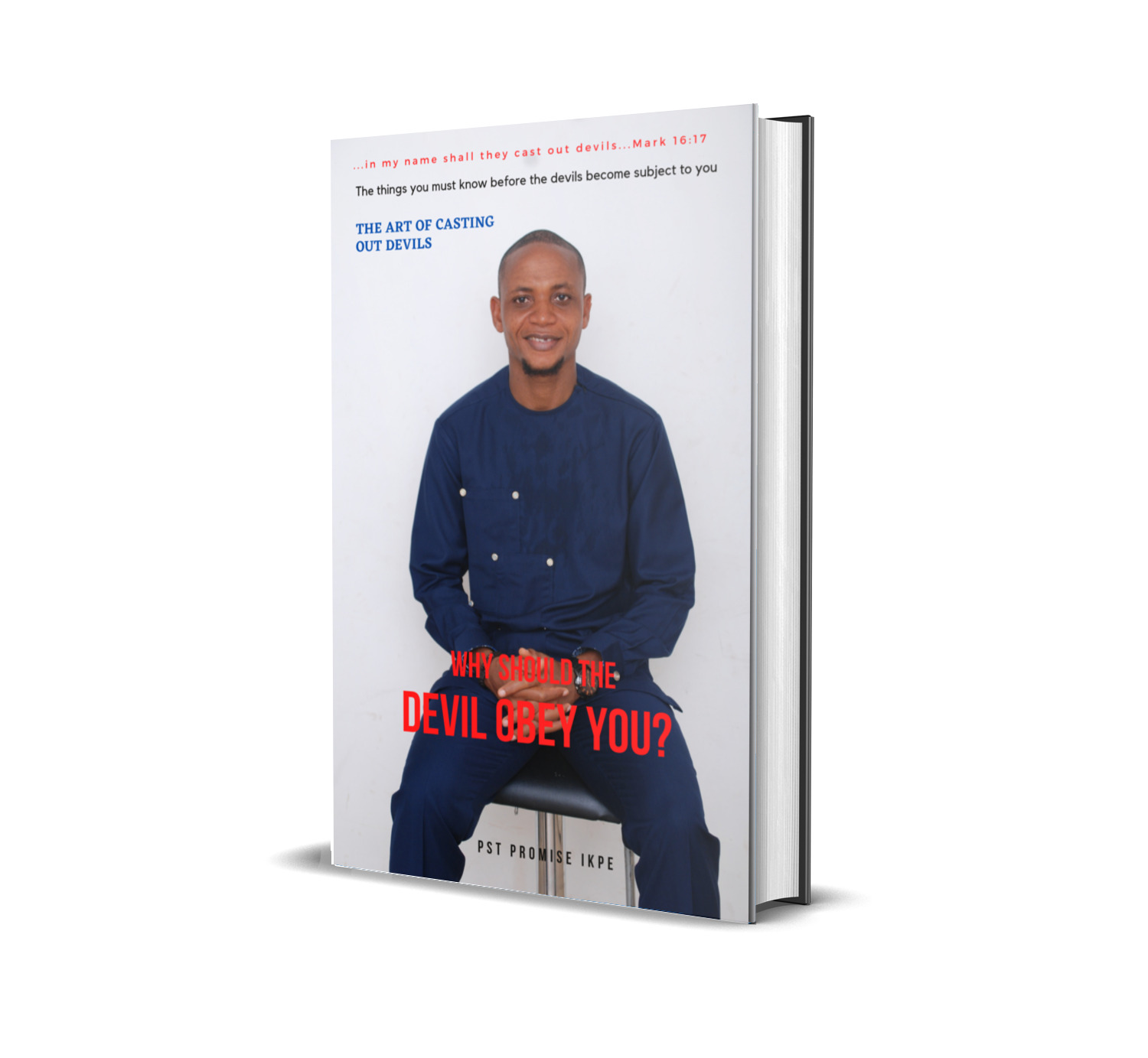 Get The Art Casting Out Devils by Promise Charles Ikpe on Selar