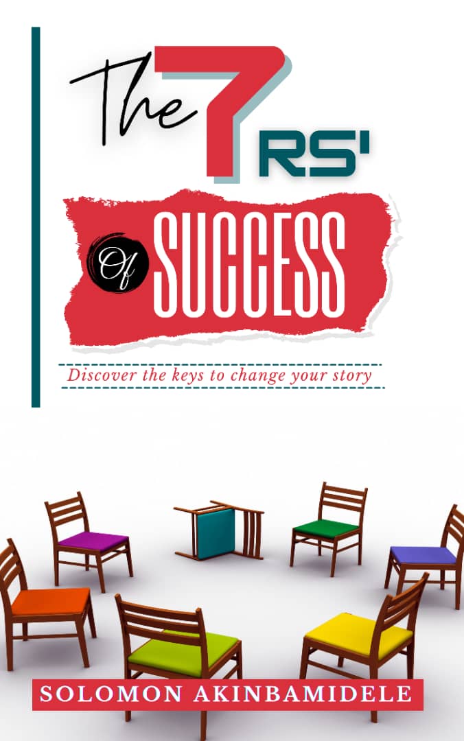 Buy The 7Rs Of Success by Solomon Akinbamidele on Selar
