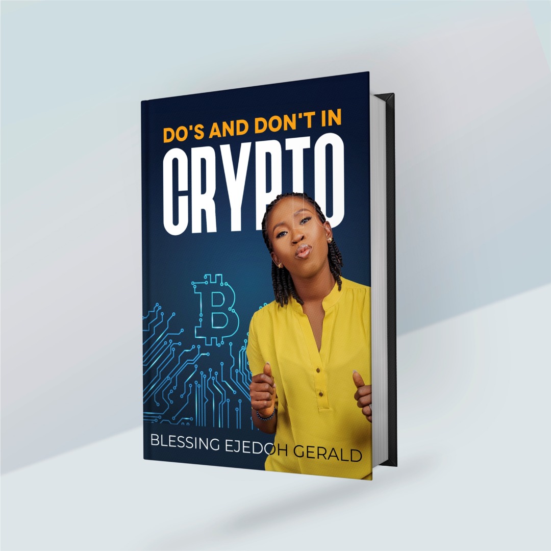 Get Do's and Don't in Crypto by Blessing Ejedoh Gerald on Selar