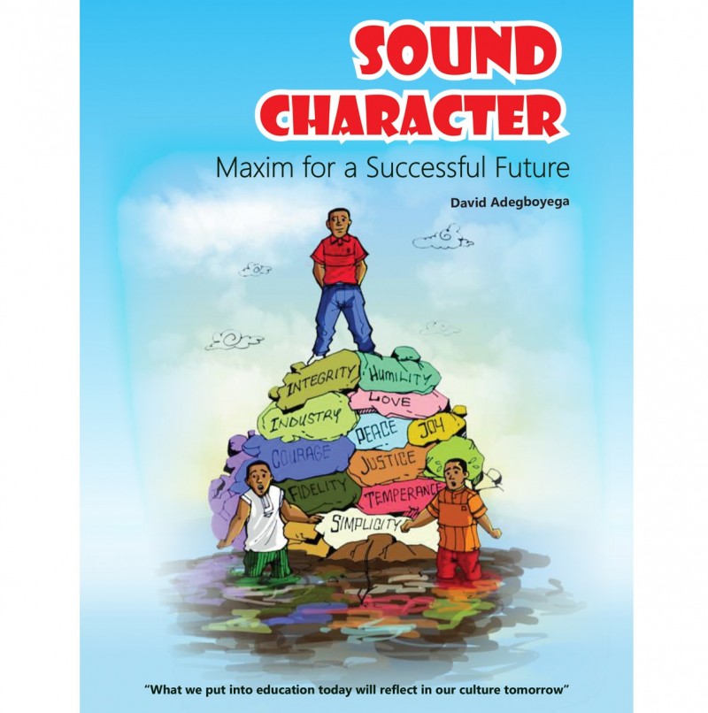 Buy Sound Character - Maxim for a Successful Future by David Adegboyega ...