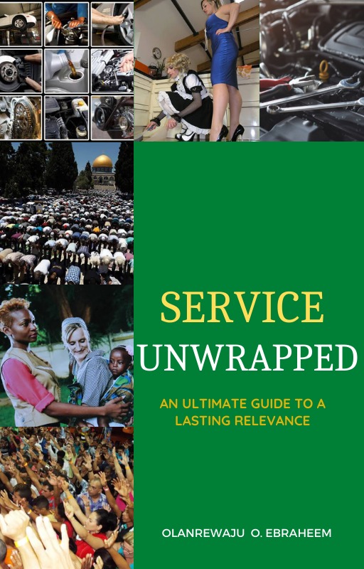 Buy SERVICE UNWRAPPED by OLANREWAJU OLUSOLA IBRAHIM on Selar