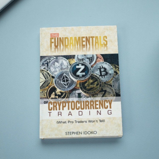 Buy The Fundamentals of Cryptocurrency Trading (What Pro Traders won't Tell) by Idoko Stephen ...