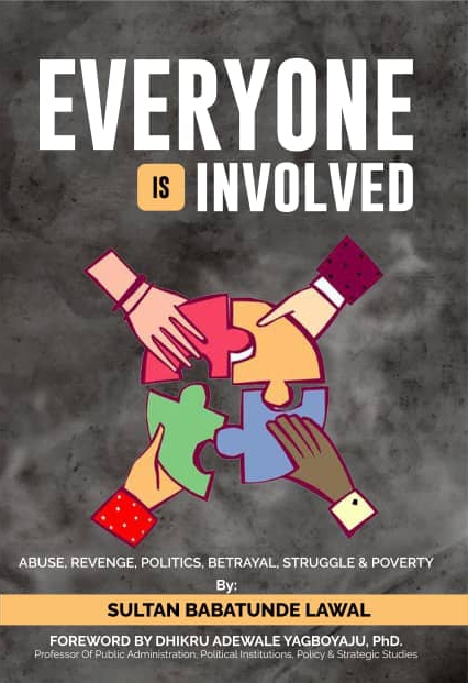 Buy EVERYONE IS INVOLVED by Sultan Babatunde, LAWAL on Selar