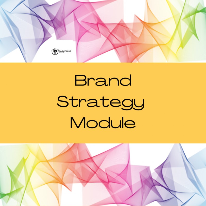 Buy Brand Strategy Module by Tashtalks Media on Selar