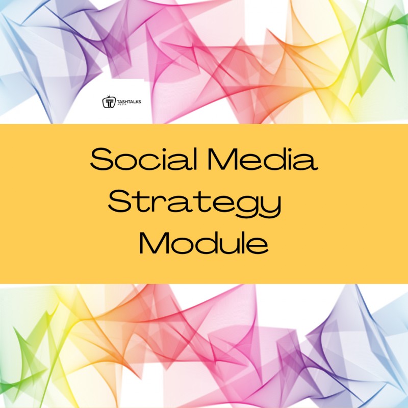 Buy Social Media Strategy Module by Tashtalks Media on Selar
