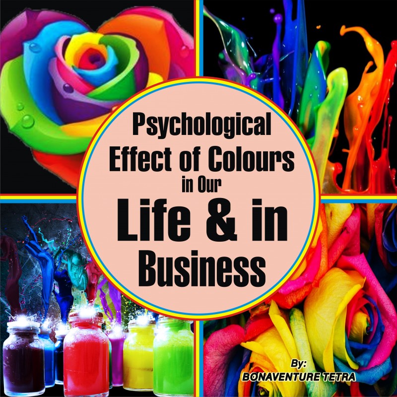 Buy Psychological Effects of Colours in Business and in Our Life by ...