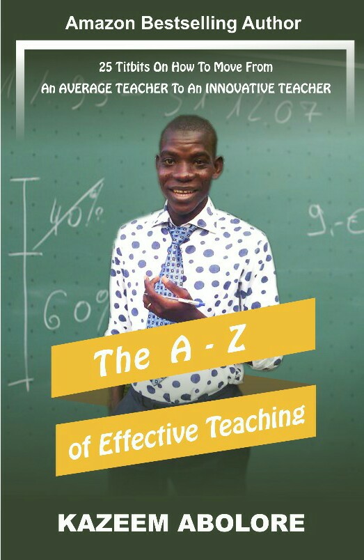 Buy The A-Z of Effective Teaching by Kazeem Abolore on Selar