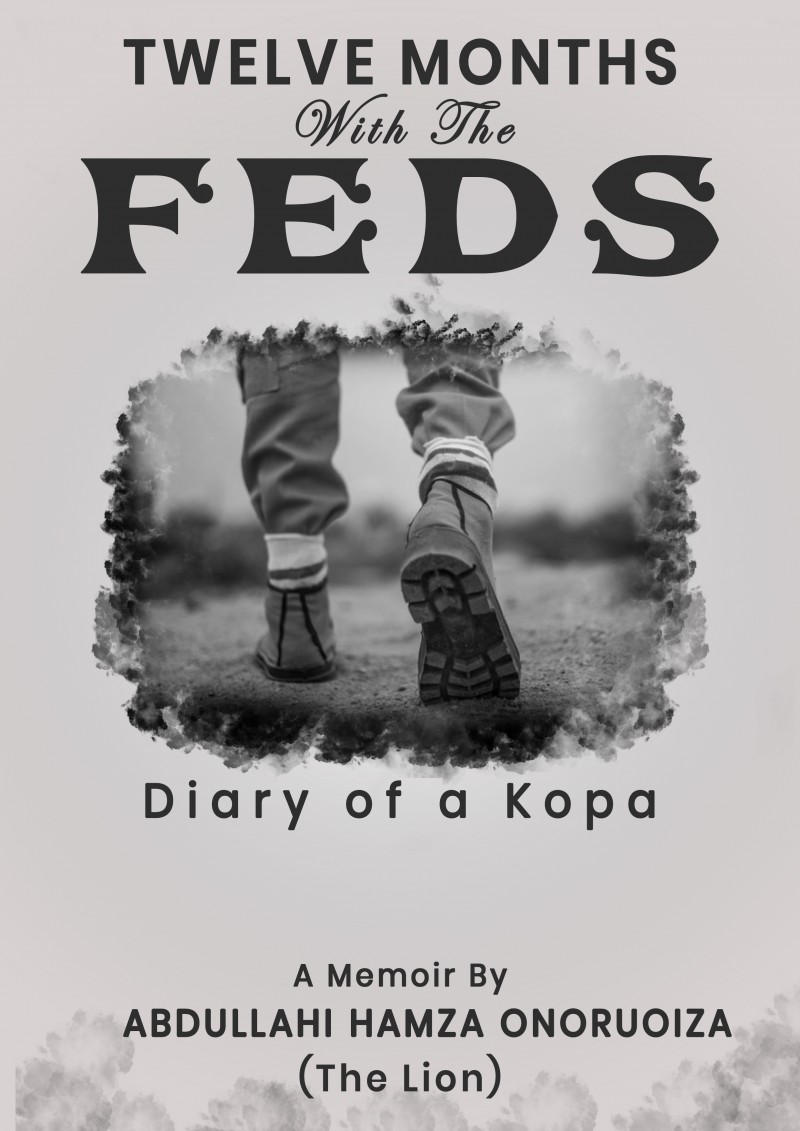 Buy E-book; 12 MONTHS WITH THE FEDS by Hamza Abdullahi on Selar