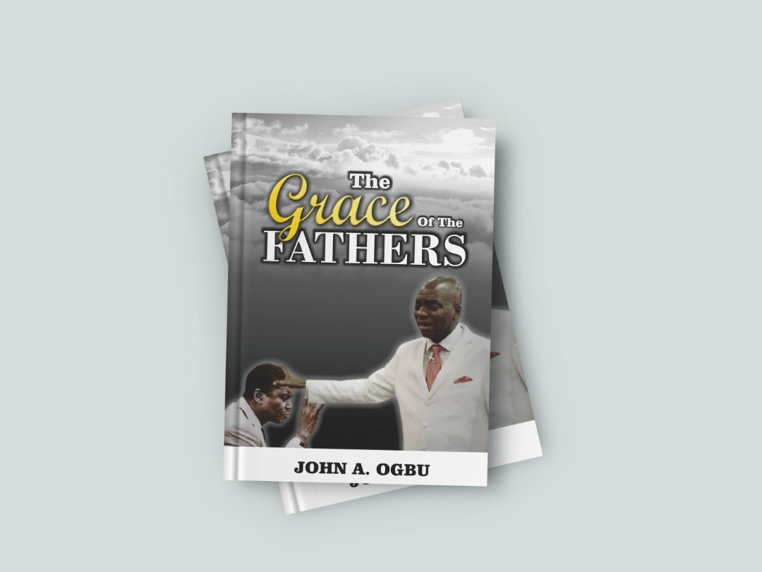 Buy THE GRACE OF THE FATHERS by JOHN Ogbu on Selar
