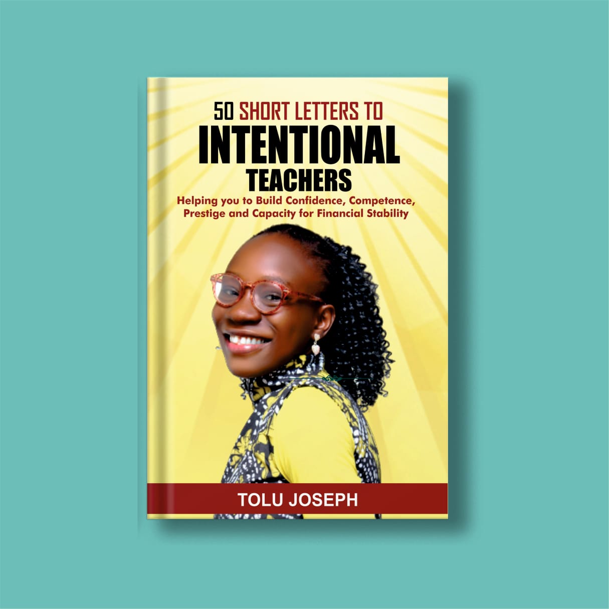 Buy 50 SHORT LETTERS TO INTENTIONAL TEACHERS by Tolu Joseph on Selar