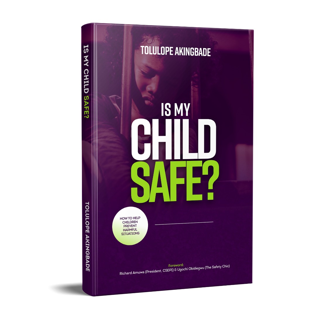Buy IS MY CHILD SAFE By Tolulope Akingbade On Selar co