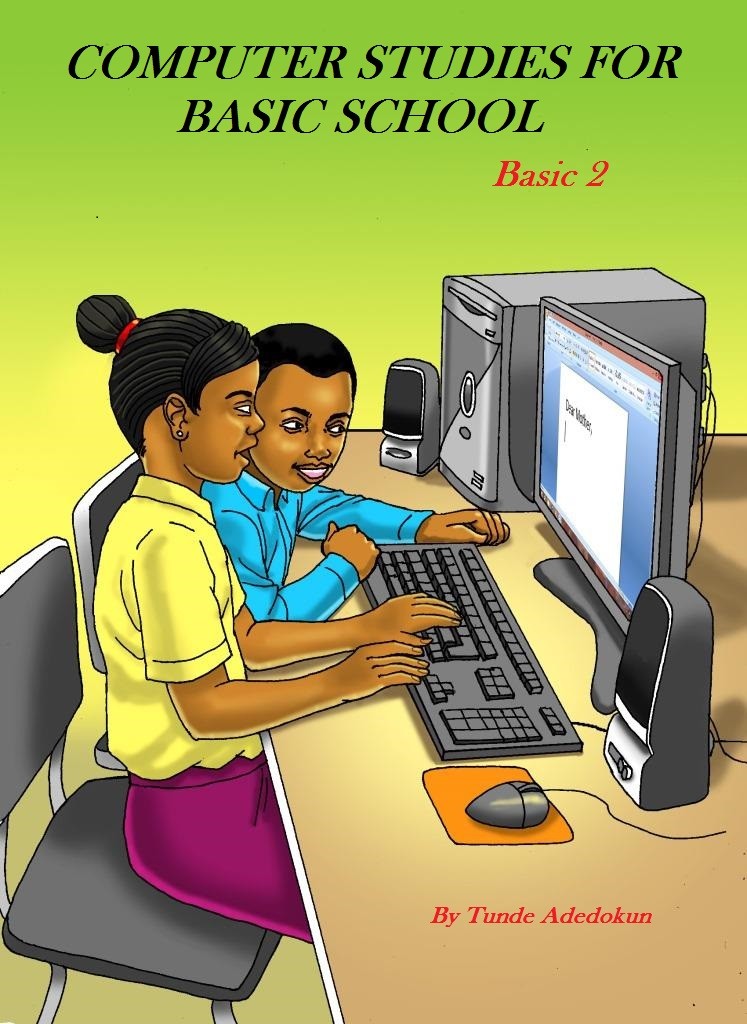 Buy COMPUTER STUDIES FOR BASIC 2 by Tonic4Me eBook Store on Selar