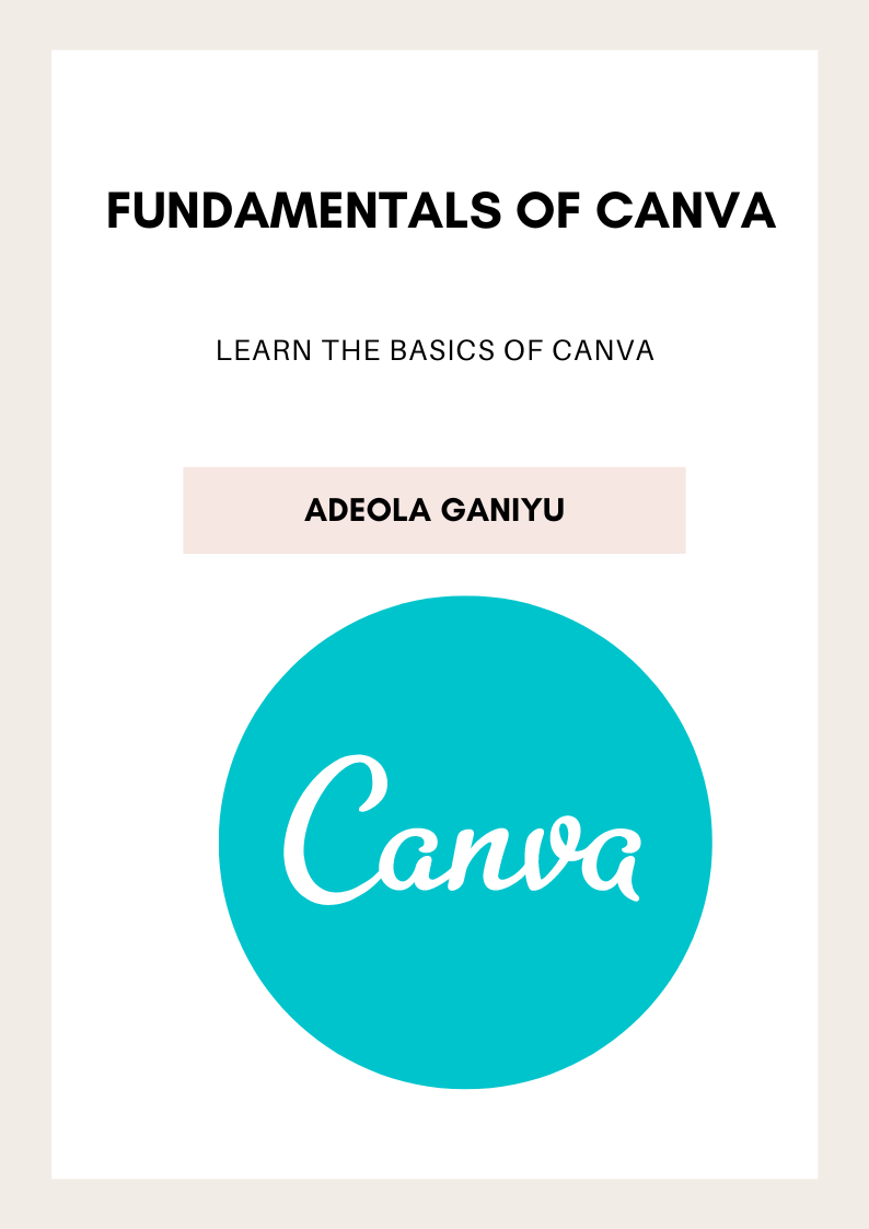 Buy Ultimate CANVA Guide by Adeola Ganiyu on Selar