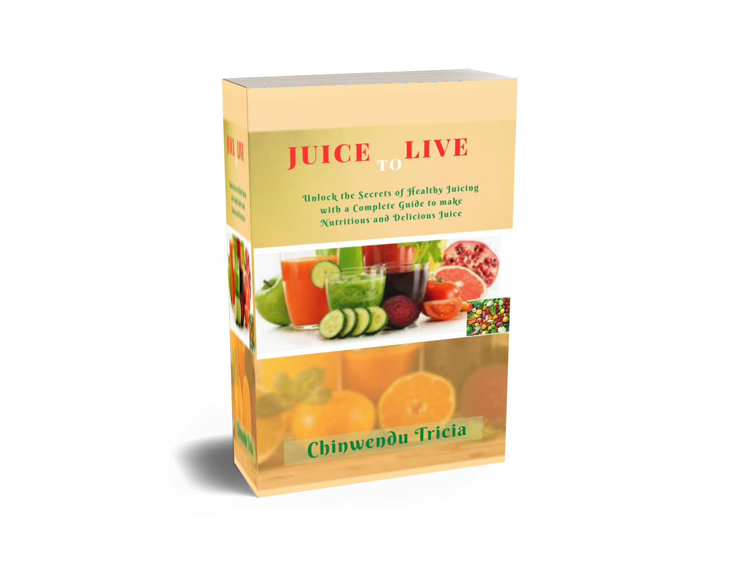 Buy JUICE TO LIVE: Unlock the secrets to healthy juicing with a ...