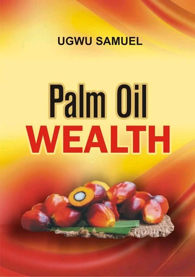 Buy PALM OIL WEALTH by UGWU, IFEANYI SAMUEL on Selar