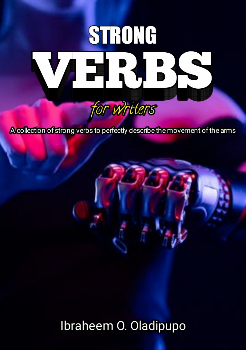 Buy Strong Verbs For Writers by Ibraheem Oladipupo Olawale on Selar