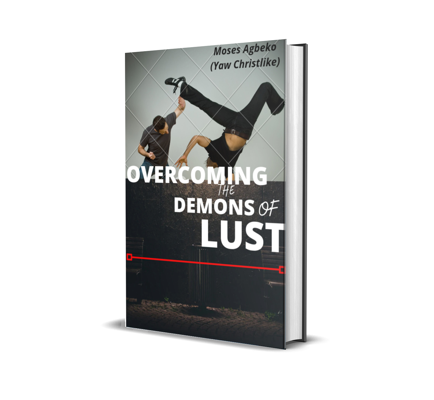 Buy Overcoming the Demons of Lust by Moses Agbeko on Selar