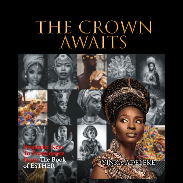 Buy The Crown Awaits by Yinka Adeleke on Selar