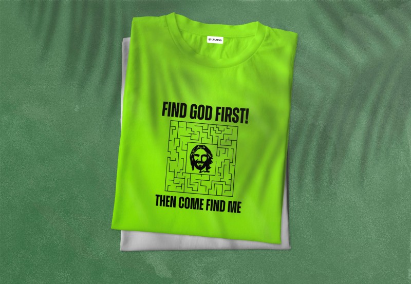 Buy Find God first,then come find me by zazi brand on Selar