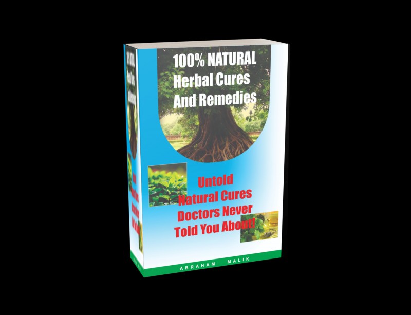 Buy 100 Percent Natural Herbal Cures And Remedies by Abraham Malik on Selar